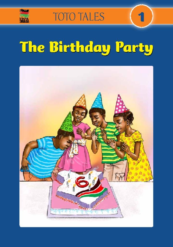 Toto Tales-The Birthday Party - Snapplify Kenya